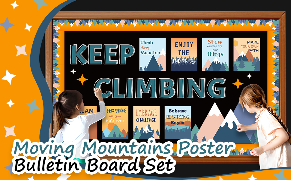 Moving Mountains Bulletin Board Let the climbing begin Classroom ...